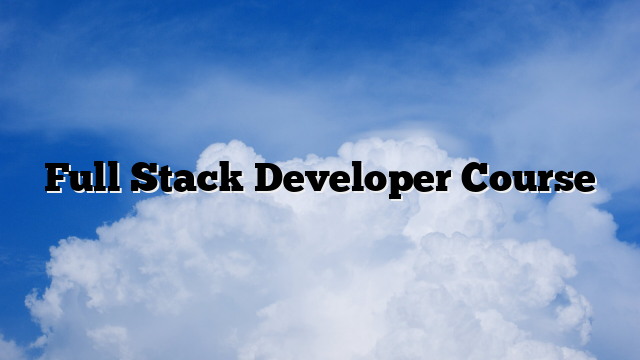 Full Stack Developer Course | Leciel Technologies